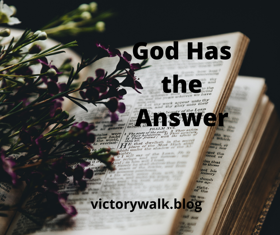 God Has The Answer – Victory Walk