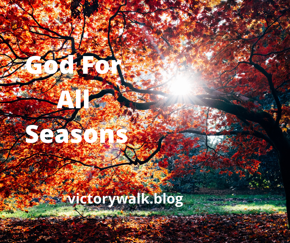 God For All Seasons – Victory Walk